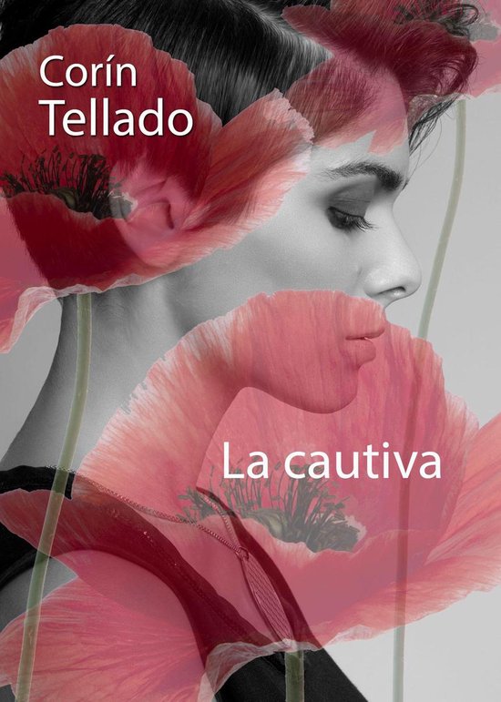 Corín Tellado - La cautiva (ebook), Corin Tellado | 9788491622529 ...