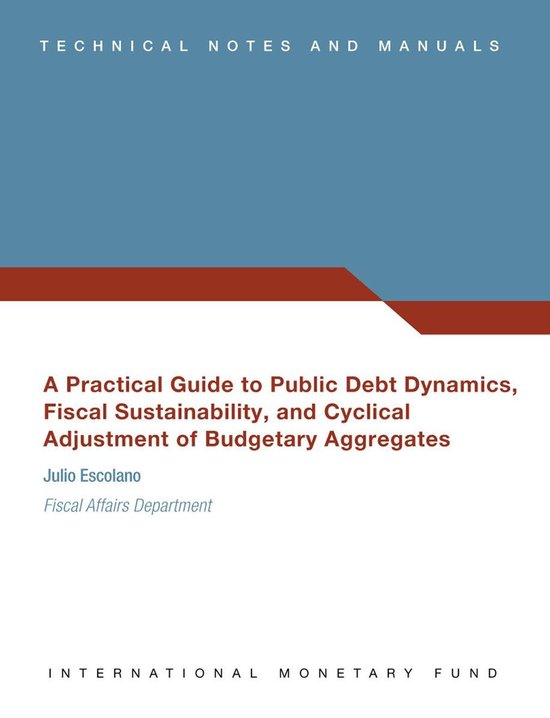 Technical Notes and Manuals 2010 - A Practical Guide to Public Debt ...