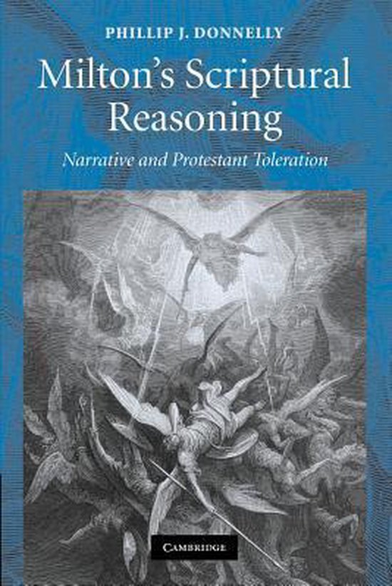 Milton's Scriptural Reasoning | 9781107404519 | Phillip J. Donnelly ...
