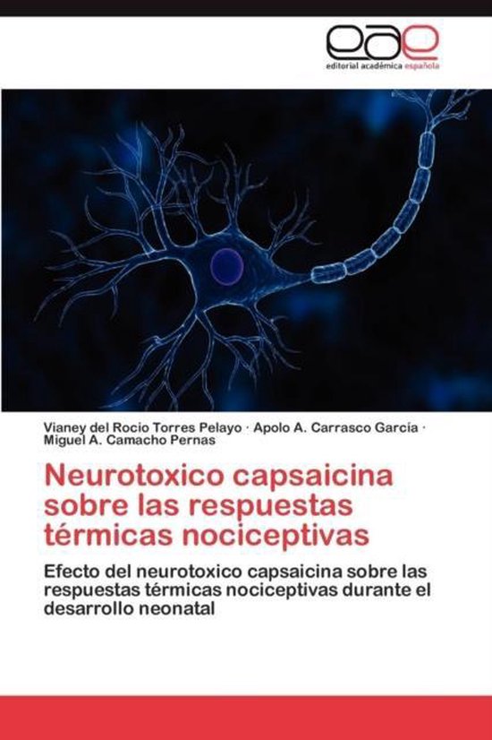 Neurotoxico Capsaicina Sobre Las Respuestas Termicas Nociceptivas ...