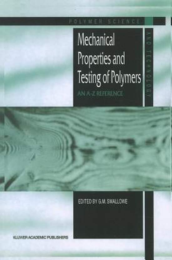 Mechanical Properties and Testing of Polymers | 9789048140244 | Boeken ...