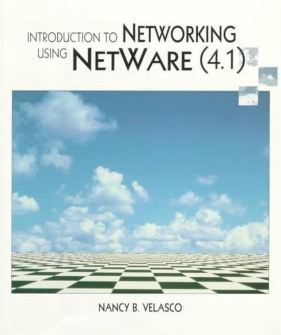 Introduction to Networking Using Netware 4.1, Nancy B. Velasco | 9780132359382 | Boeken | bol