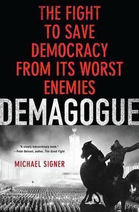 Demagogue, Michael A. Signer | 9780230606241 | Boeken | bol