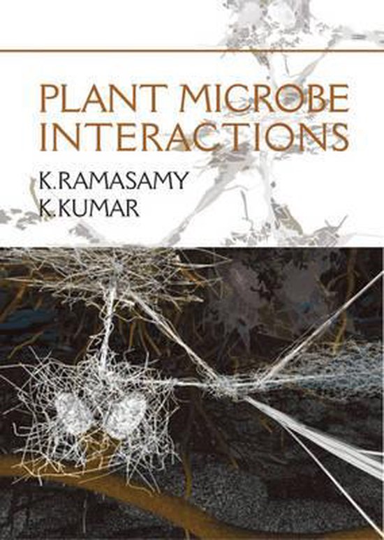 Plant-Microbe Interactions, K. Ramasamy & K.Kumar | 9789383305834 ...
