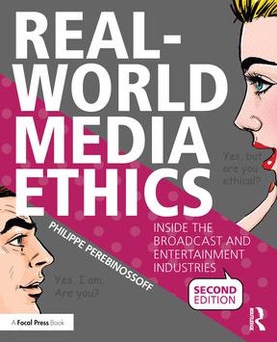 Real-World Media Ethics (ebook), Philippe Perebinossoff | 9781317484202 ...