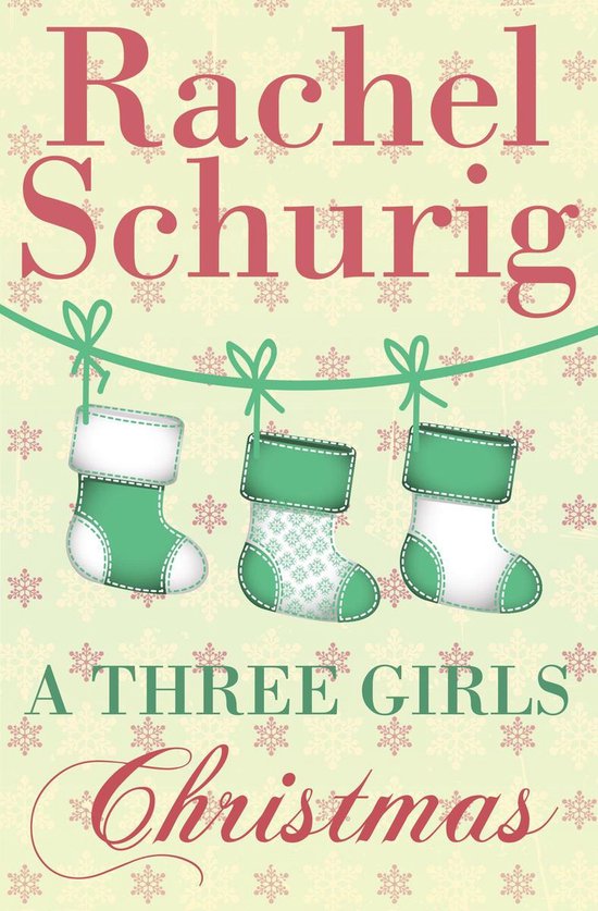 Three Girls 6 - A Three Girls Christmas (ebook), Rachel Schurig ...