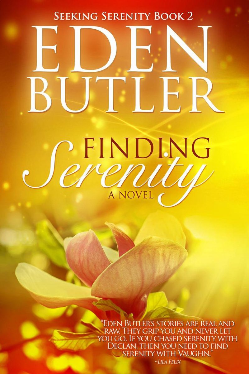 Seeking Serenity - Finding Serenity (ebook), Eden Butler ...