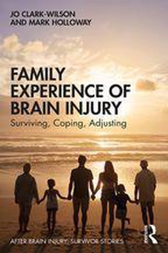 Family Experience of Brain Injury (ebook), Mark Holloway ...