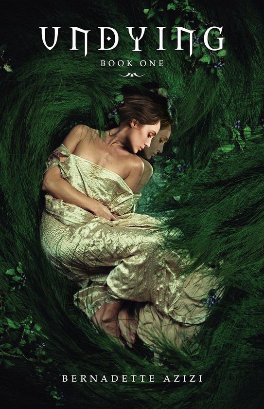 Undying Books 1 - Undying (ebook), Bernadette Azizi | 9780994545800 ...