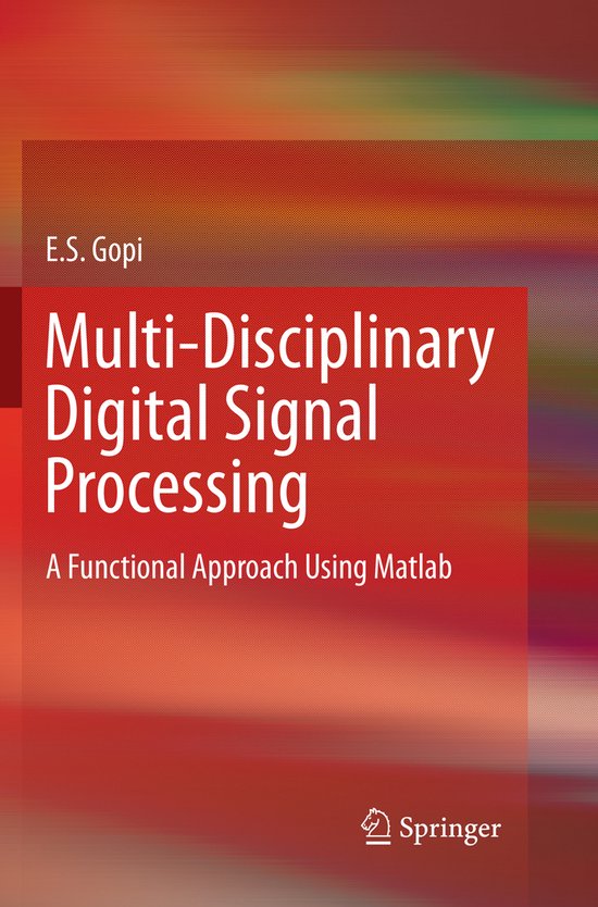 Multi-Disciplinary Digital Signal Processing | 9783319861609 | E. S. Gopi | Boeken | bol
