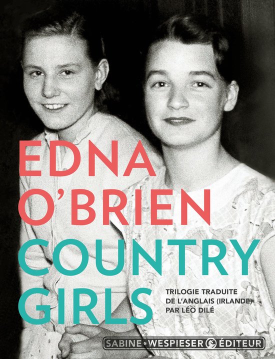 Country girls (ebook), Edna O'Brien | 9782848055459 | Boeken | bol