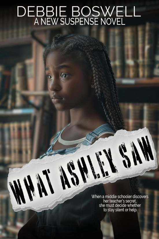 What Ashley Saw (ebook), Debbie Boswell | 9798227735010 | Boeken | bol