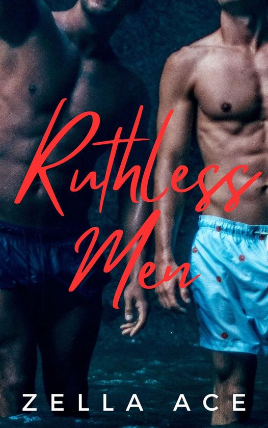 Ruthless Men (ebook), Zella Ace | 1230008405265 | Boeken | bol
