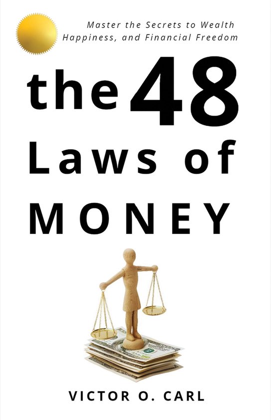 48 Laws of Living - psychology of money 1 - The 48 Laws of Money (ebook ...