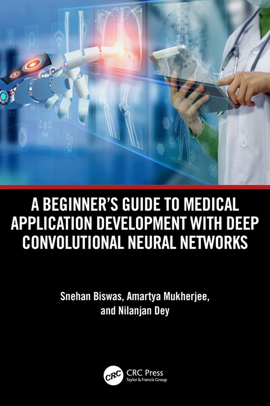 A Beginner's Guide to Medical Application Development with Deep Convolutional Neural... | bol