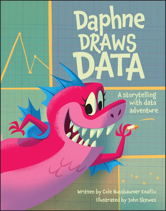 Daphne Draws Data, Cole Nussbaumer Knaflic | 9781394215300 | Boeken | bol