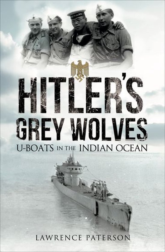 Hitler's Grey Wolves (ebook), Lawrence Paterson | 9781473882751 ...