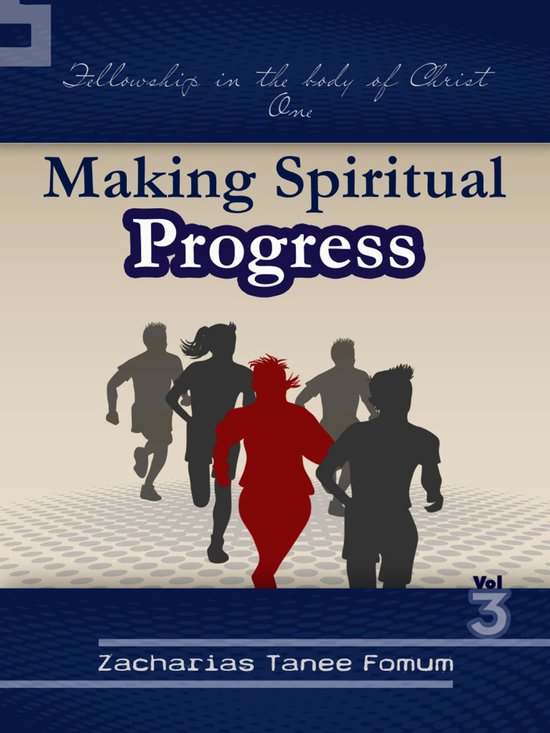 Making Spiritual Progress - Making Spiritual Progress (Volume Three ...