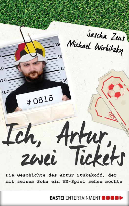 Ich, Artur, zwei Tickets (ebook), Sascha Zeus | 9783838757117 | Boeken | bol.com