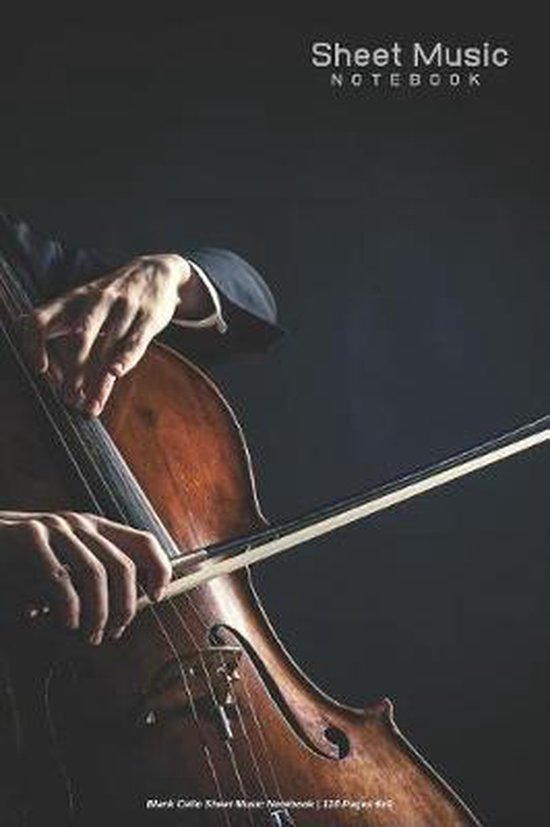 Blank Cello Sheet Music Notebook - 120 Pages 6x9, Sophia Greene ...