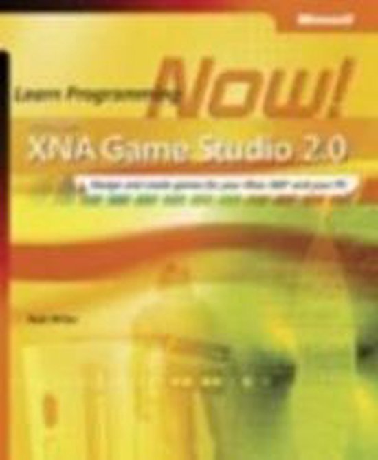 Microsoft XNA Game Studio 2.0 - Learn Programming Now | 9780735625228 | Rob Miles | Boeken | bol.com