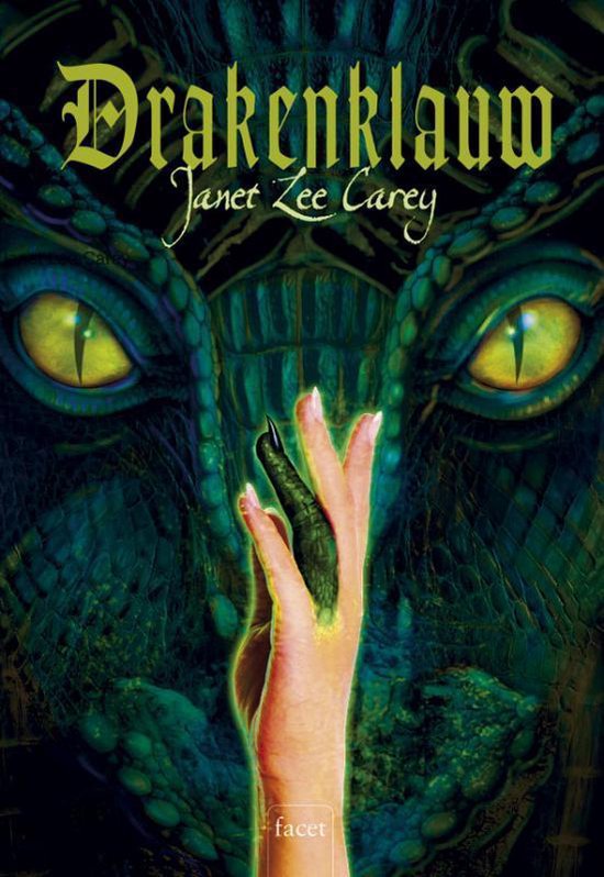 Drakenklauw, Janet Lee Carey | 9789050165259 | Boeken | bol