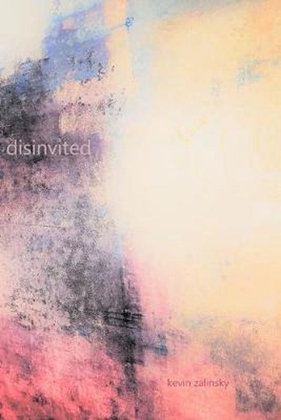 Disinvited, Kevin Zalinsky | 9781686207822 | Boeken | bol.com