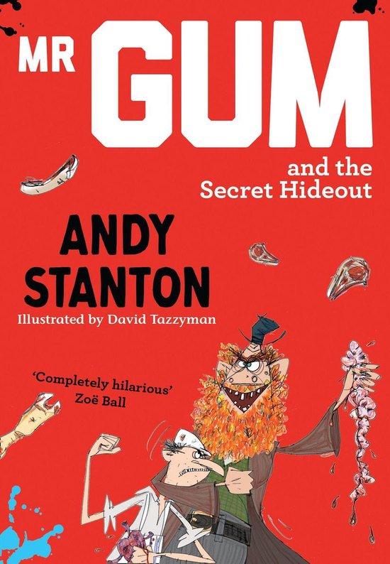 Mr Gum - Mr Gum and the Secret Hideout (Mr Gum) (ebook), Andy Stanton ...