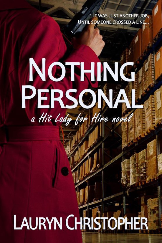 Hit Lady for Hire 2 - Nothing Personal (ebook), Lauryn Christopher ...