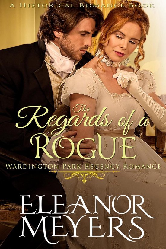 Wardington Park 2 - Historical Romance: The Regards of A Rogue A Duke's ...