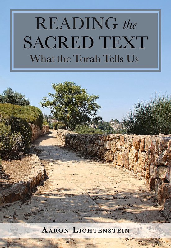 Reading the Sacred Text (ebook), Aaron Lichtenstein | 9789655243536 ...