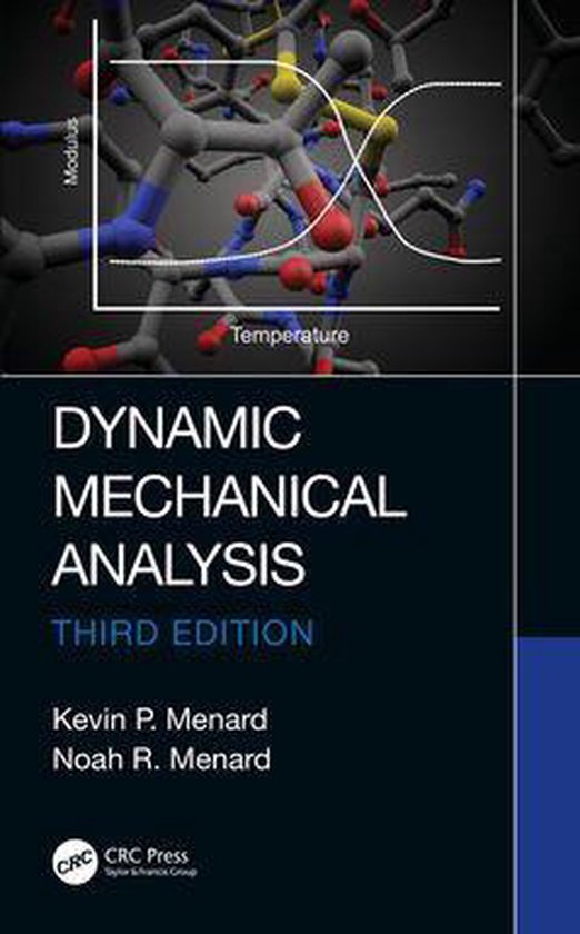 Dynamic Mechanical Analysis (ebook), Kevin P Menard | 9780429529597 ...