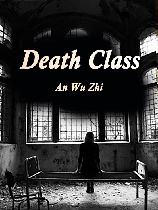 Volume 2 2 - Death Class (ebook), An Wuzhi | 9781649487995 | Boeken ...
