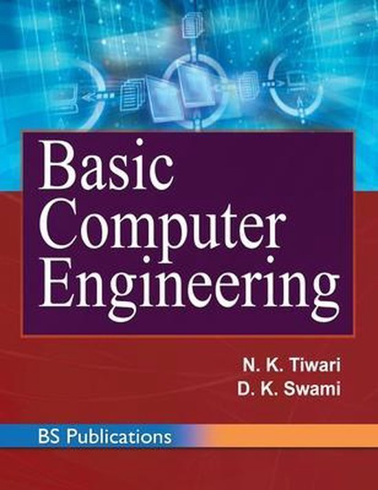 Basic Computer Engineering | 9789385433597 | D K Swami | Boeken | bol