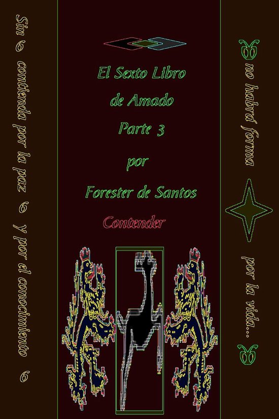 Amado 3 - El Sexto Libro de Amado Parte 3 (ebook), Forester de Santos | 9781311110015... | bol