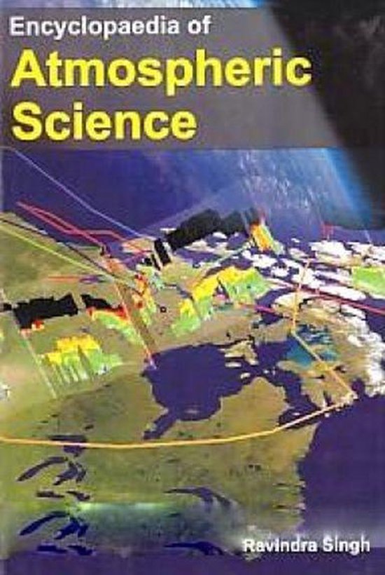 Encyclopaedia of Atmospheric Science (ebook), Ravindra Singh ...