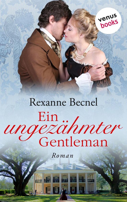 Ein ungezähmter Gentleman (ebook), Rexanne Becnel | 9783958855991 ...