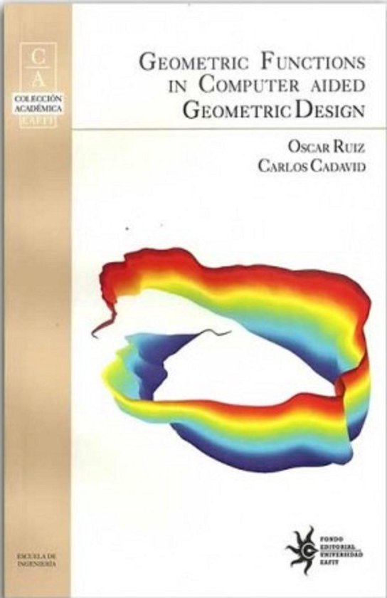 Geometric functions in computer aided geometric design (ebook), Oscar ...