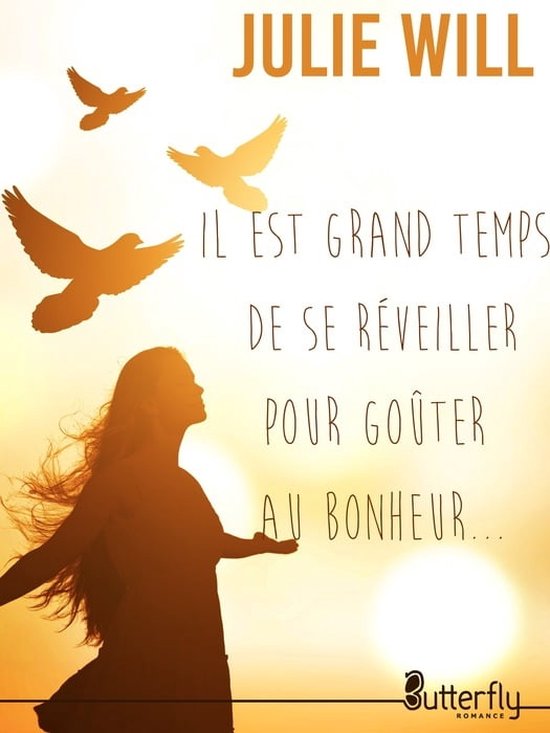 Il est grand temps de se réveiller pour goûter au bonheur... (ebook ...