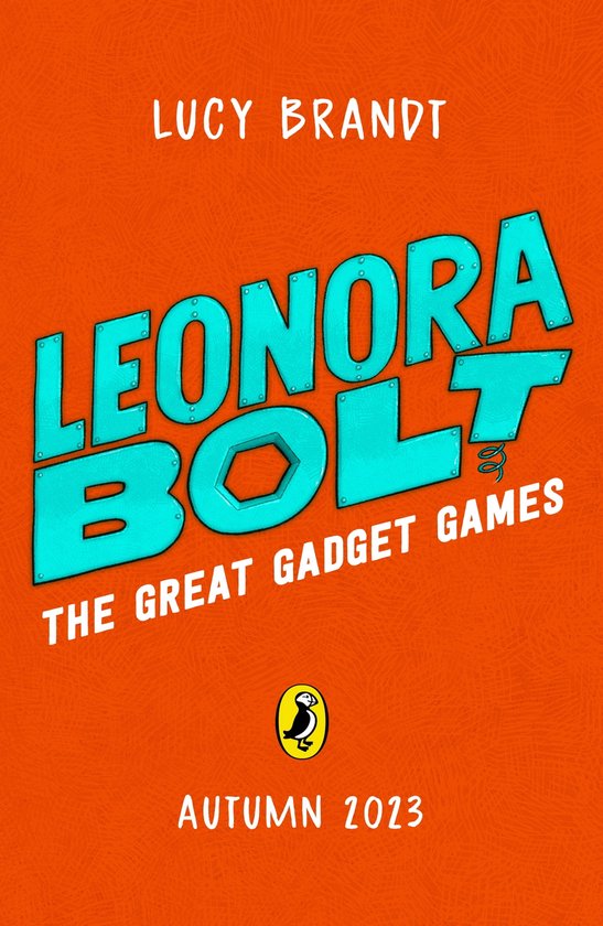 Leonora Bolt: Secret Inventor 4 - Leonora Bolt: The Great Gadget Games ...