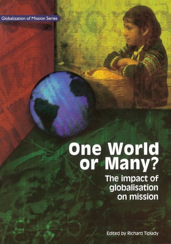 Globalization of Mission Series - One World or Many (ebook ...