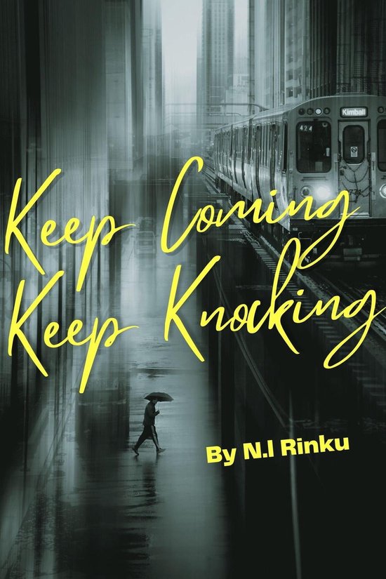 Keep Coming Keep Knocking (ebook), N.l Rinku | 9798215018255 | Boeken ...