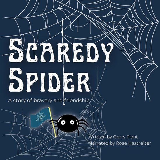 Scaredy Spider (ebook), Gerry Plant | 9798823429337 | Boeken | bol.com