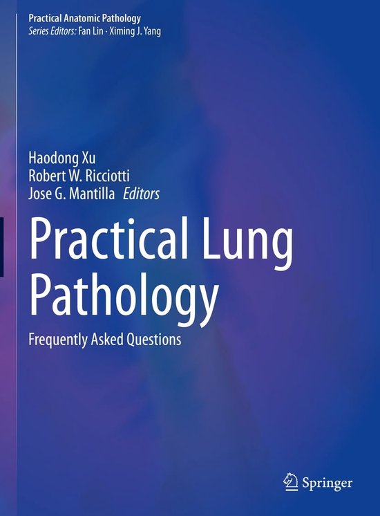Practical Anatomic Pathology - Practical Lung Pathology (ebook ...