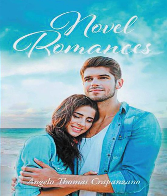 Novel Romances (ebook), Angelo Crapanzano | 9781957956800 | Boeken ...