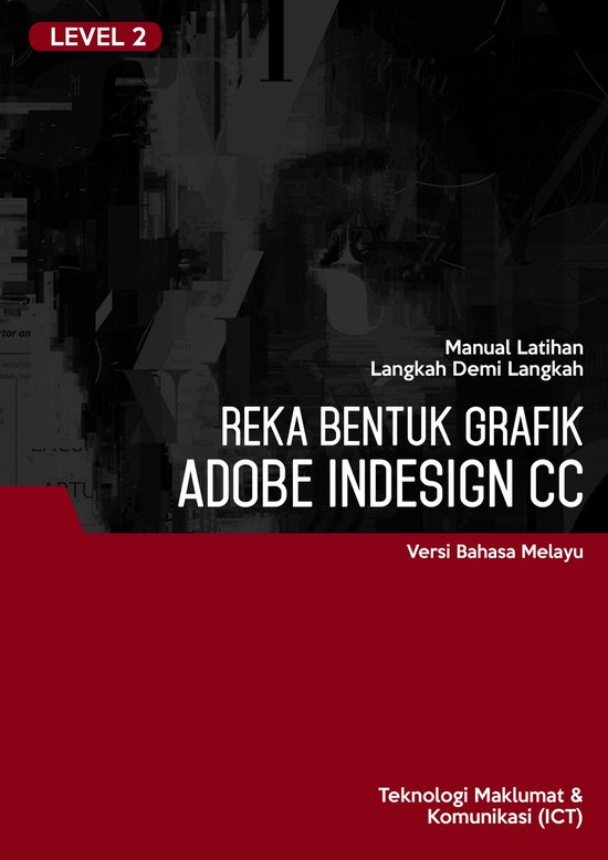 Reka Bentuk Grafik (Adobe InDesign CC 2019) Level 2 (ebook), Advanced Business Systems... | bol.com