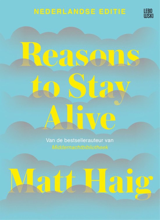 Reasons to Stay Alive, Matt Haig | 9789048868766 | Boeken | bol.com