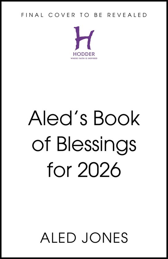 Aled’s Book of Blessings for 2026 (ebook), Aled Jones | 9781399821100 ...
