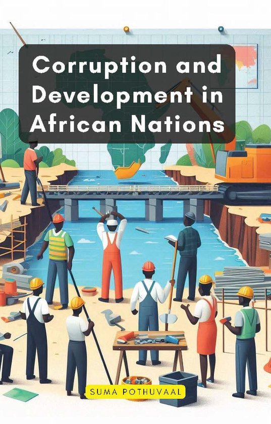 Corruption and Development in African Nations (ebook), Suma Pothuvaal ...