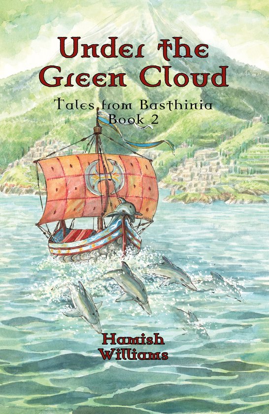Tales from Basthinia 2 - Under the Green Cloud, Hamish Williams | 9789492469489 | Boeken | bol